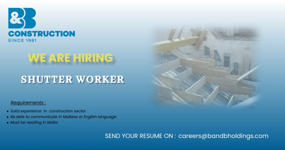 Shutter Worker Jobs in Malta | B&B Construction Ltd